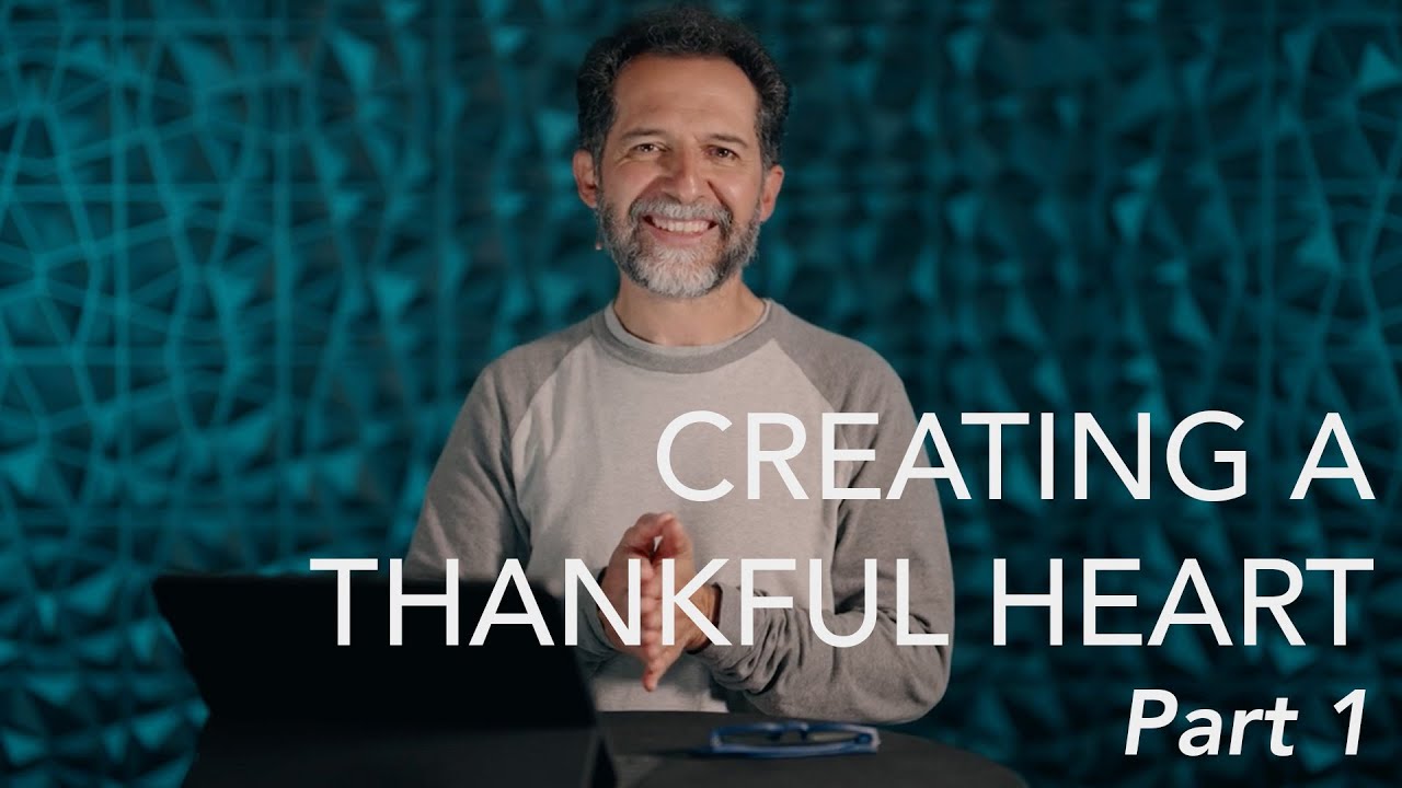Creating A Thankful Heart Part 1 - Daily Dose - YouTube