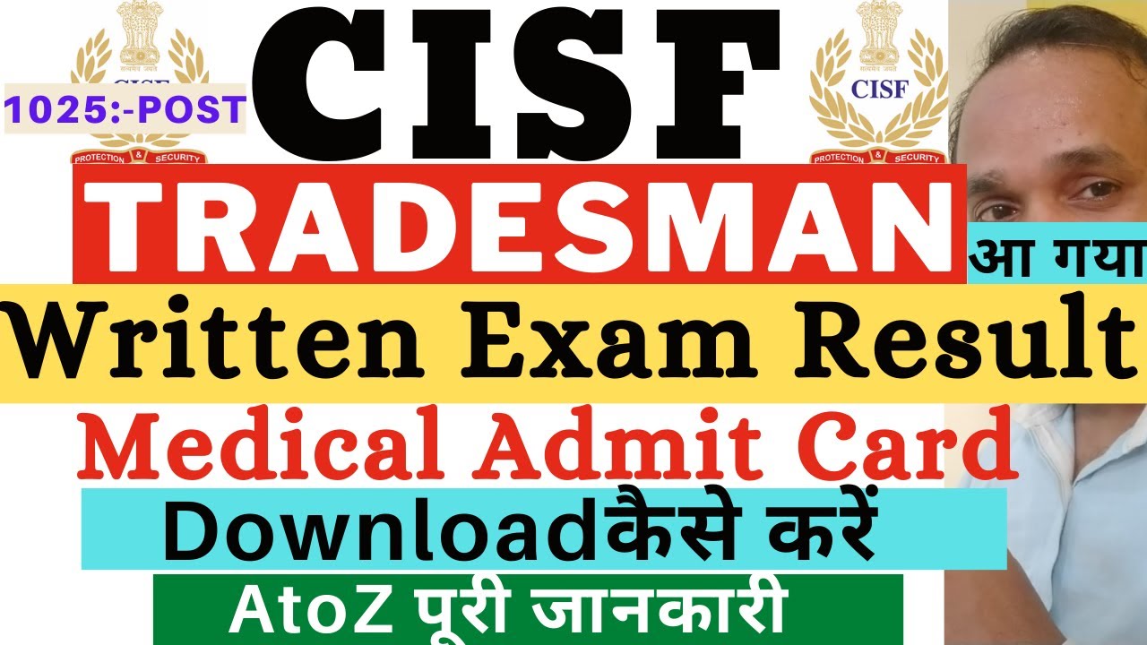 CISF Tradesman Written Exam Result 2024 | CISF Tradesman Medical Admit ...