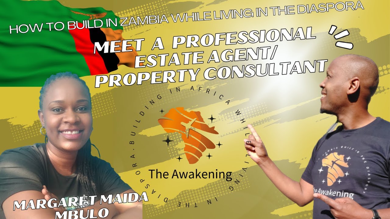 Part 19 | Meet a Property Consultant From Zambia - Margaret Maida Mbulo ...