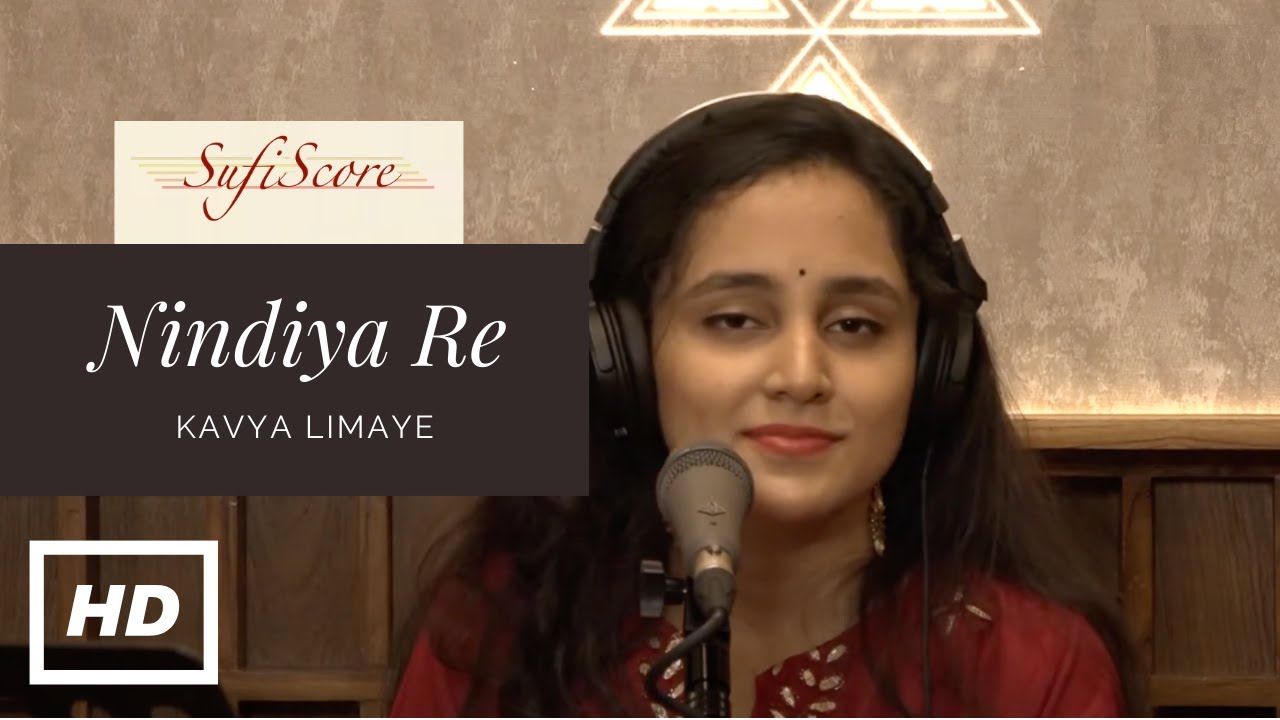 Nindiya Re (Aankhiyan main Sama Ja Re) | Kavya Limaye | Kaavish - YouTube