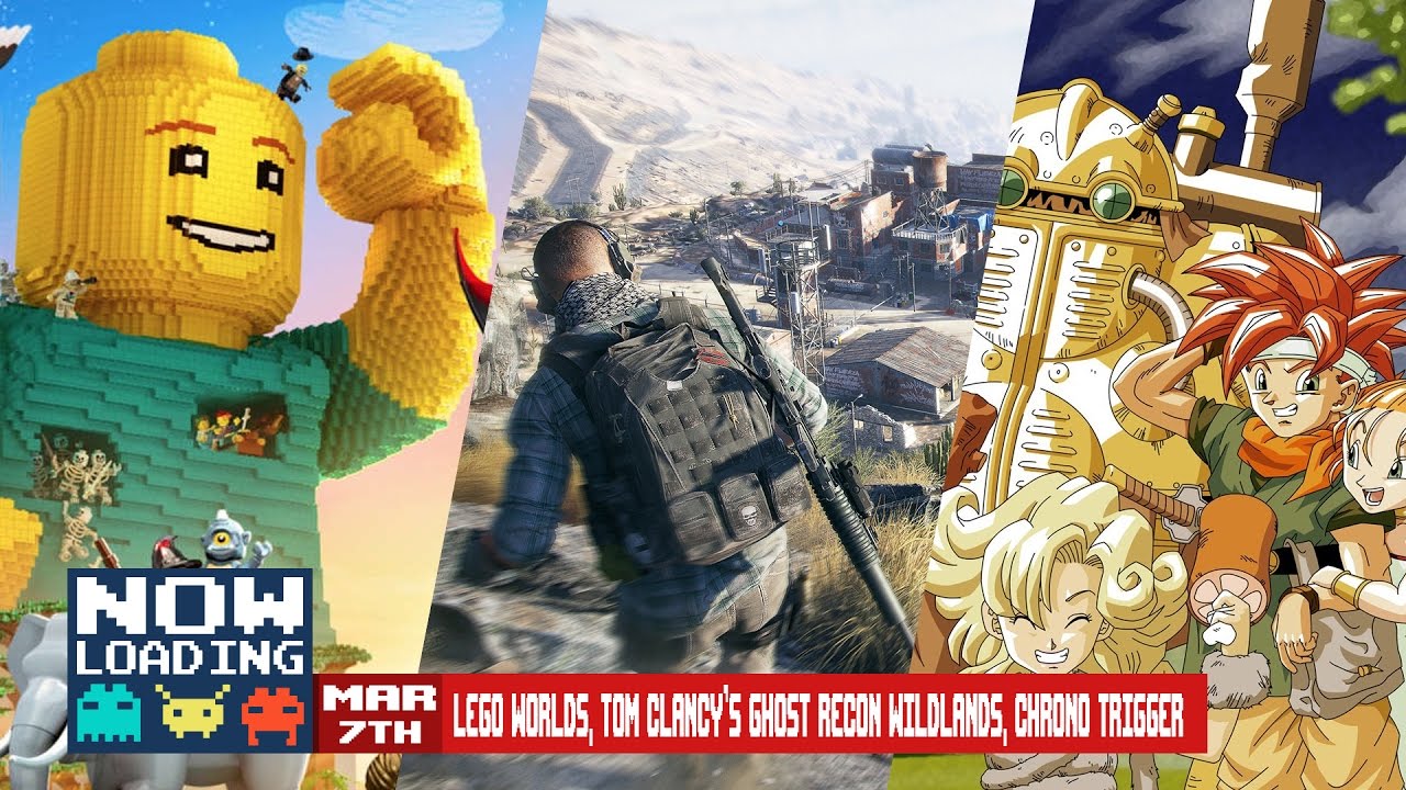 Lego Worlds, Ghost Recon Wildlands, & Chrono Trigger on this weeks Now ...
