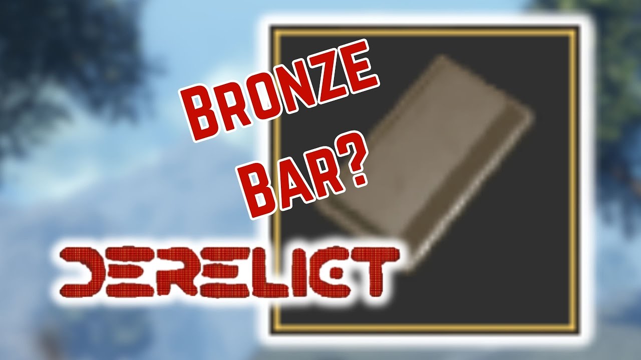 How To Get Bronze Bar? | Roblox Derelict - YouTube