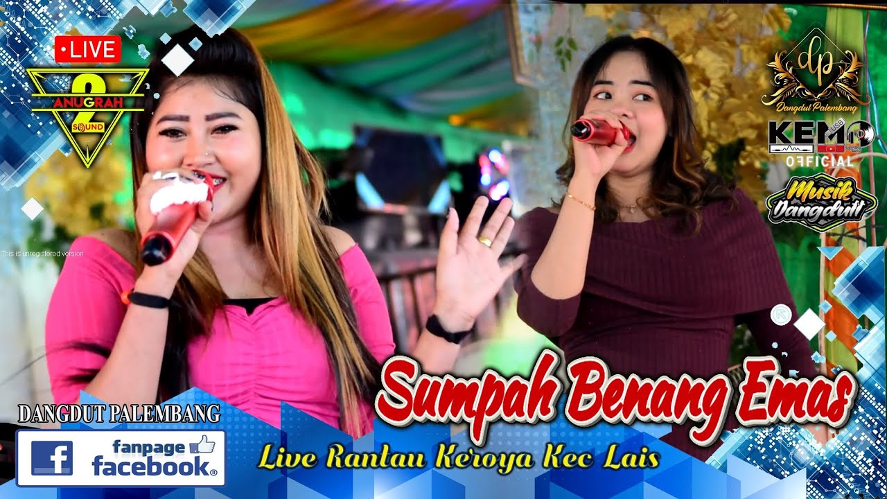 2 Anugrah Sound Ent || Sumpah Benang Emas || Miss Lya ft Mega || Live Rantau Keroya - YouTube