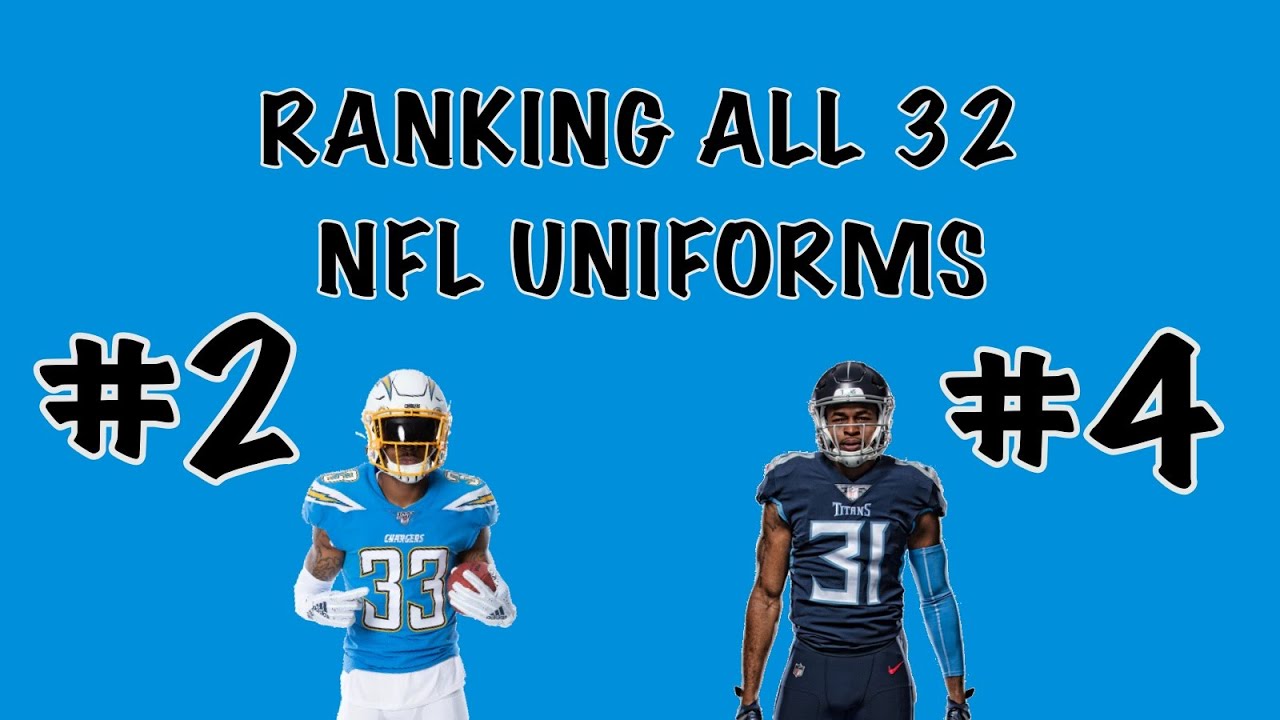 RANKING ALL 32 NFL UNIFORMS - YouTube