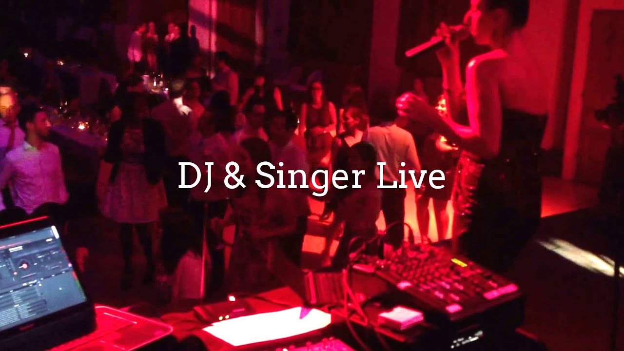 DJ & Singer Live - YouTube