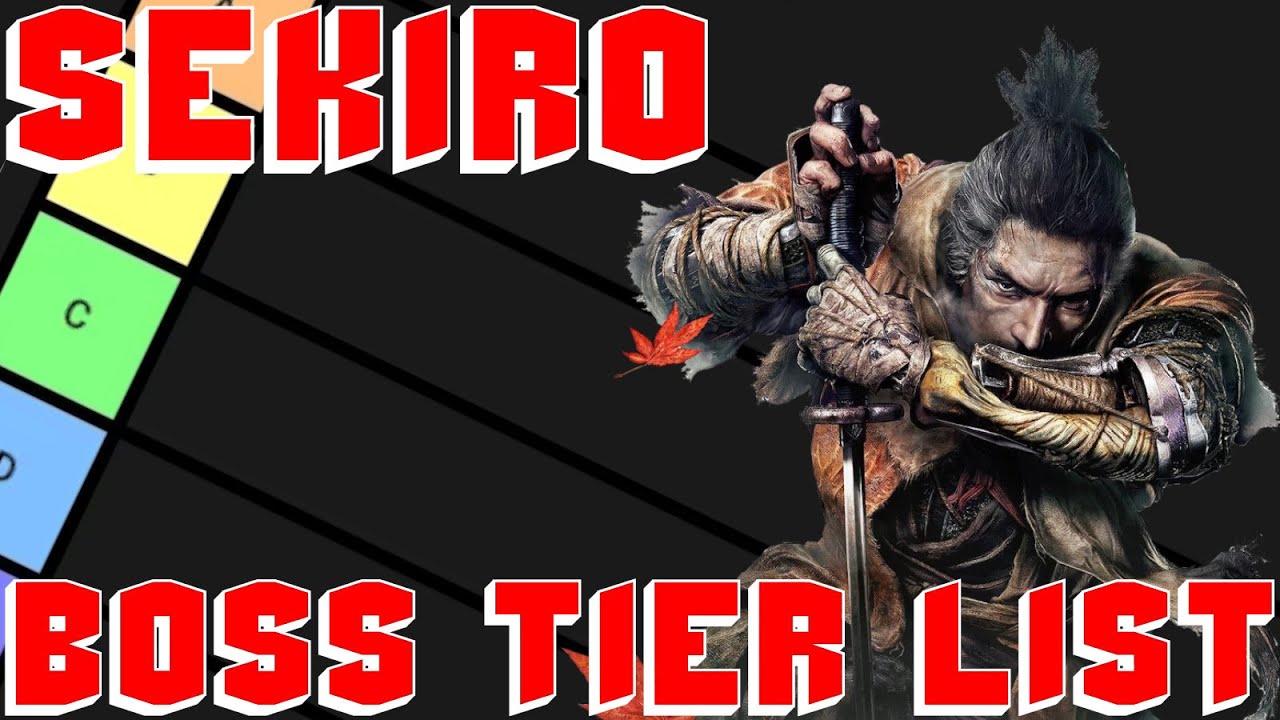 Sekiro Boss Difficulty Tier List - YouTube
