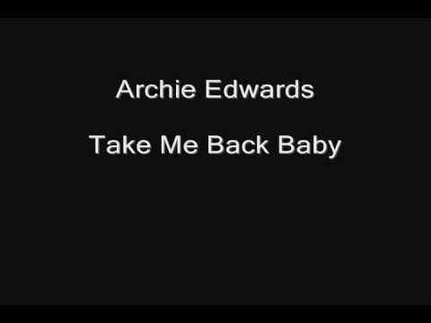Rural Blues 1 -- track 15 of 16 -- Archie Edwards -- Take Me Back Baby ...