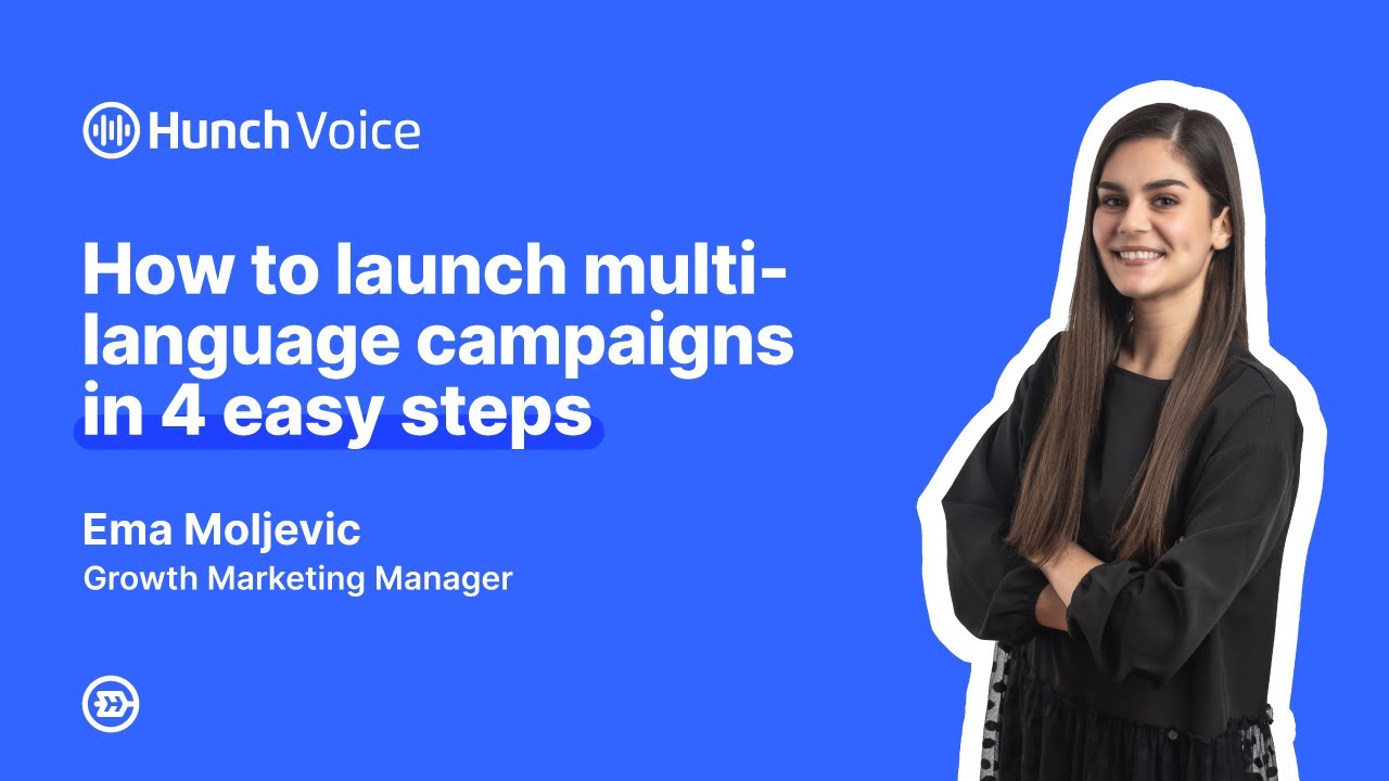 How to launch multi-language campaigns in 4 easy steps - Hunch voice ...