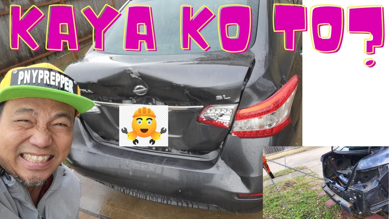 INAYOS KO YUNG NABANGGANG NISSAN SENTRA SA HALAGANG 300 DOLLARS - YouTube