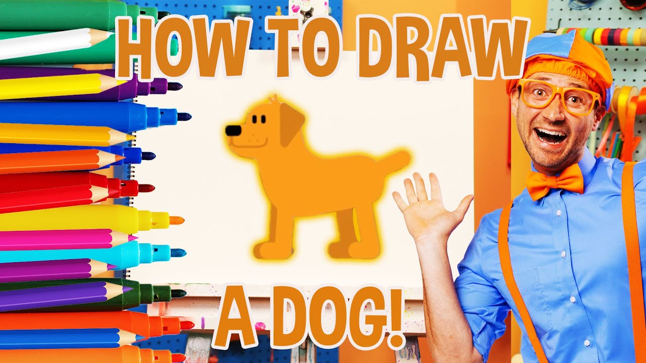 How to Draw a DOG・Blippi! Fun To Draw | Kids Art - YouTube