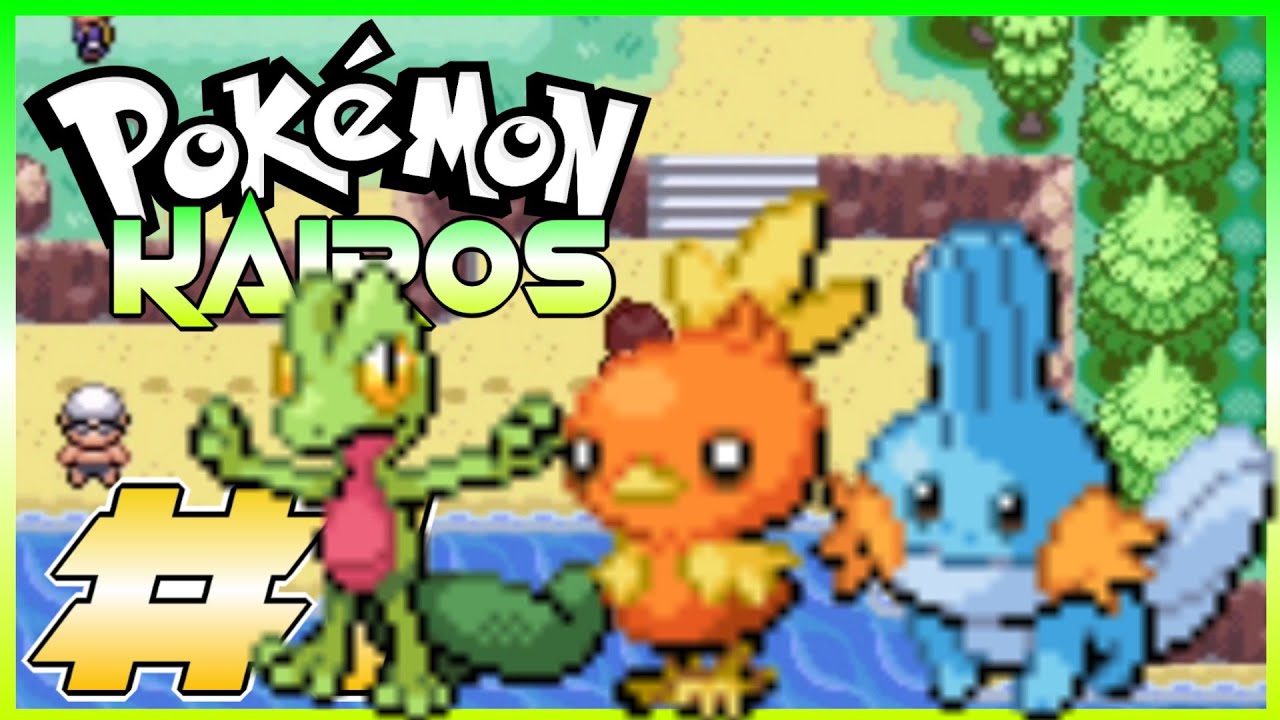Hoenn Starters - Pokemon Kairos - Gameplay Walkthrough Part 1 - YouTube