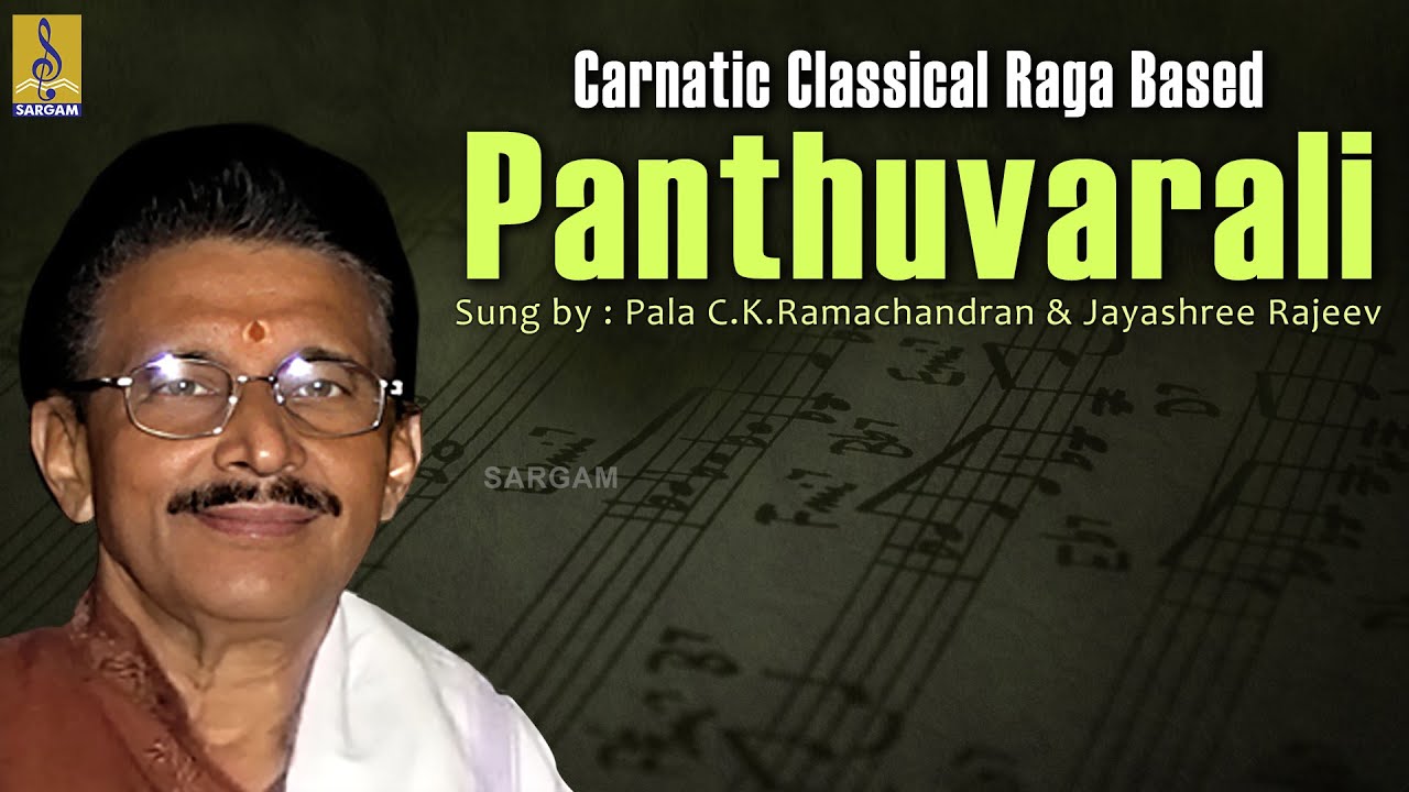 Carnatic Classical Raga Based | Panthuvarali Raga | Classical Music ...