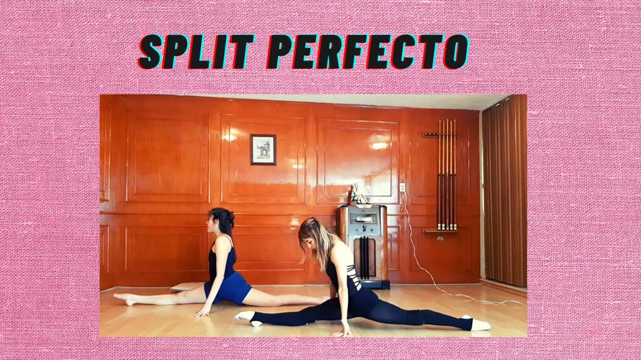 Logra SPLIT perfecto con esta rutina ! 100% garantizado - YouTube