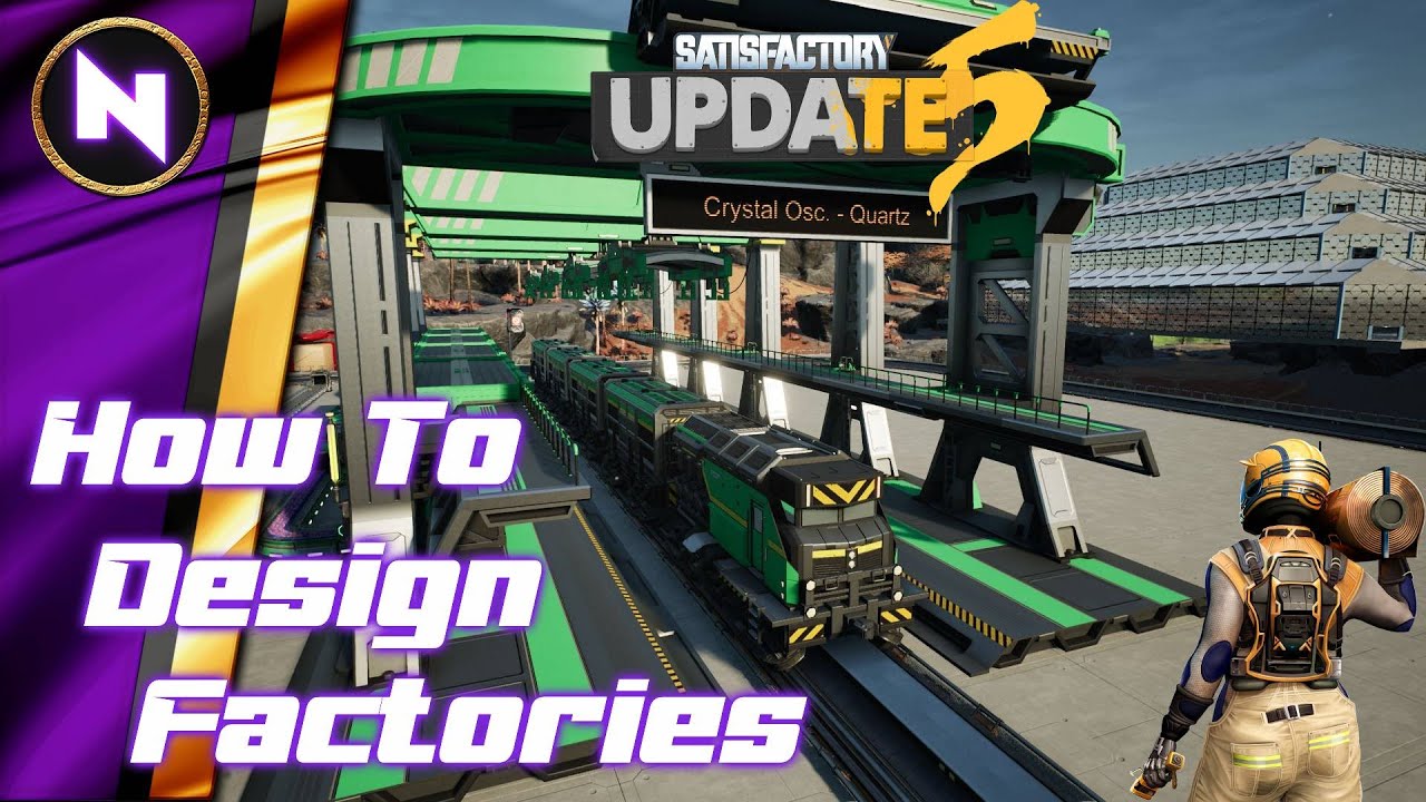 8 STEPS TO DESIGN AN AWESOME FACTORY | Satisfactory Update 5 | #18 ...