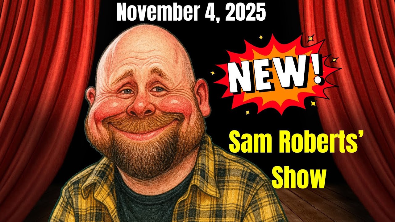 Sam Roberts Show November 4, 2025 Highlight - YouTube