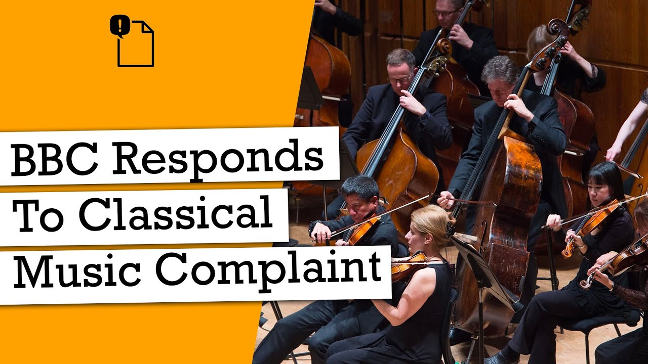 BBC Answers A Complaint About Classical Music - YouTube