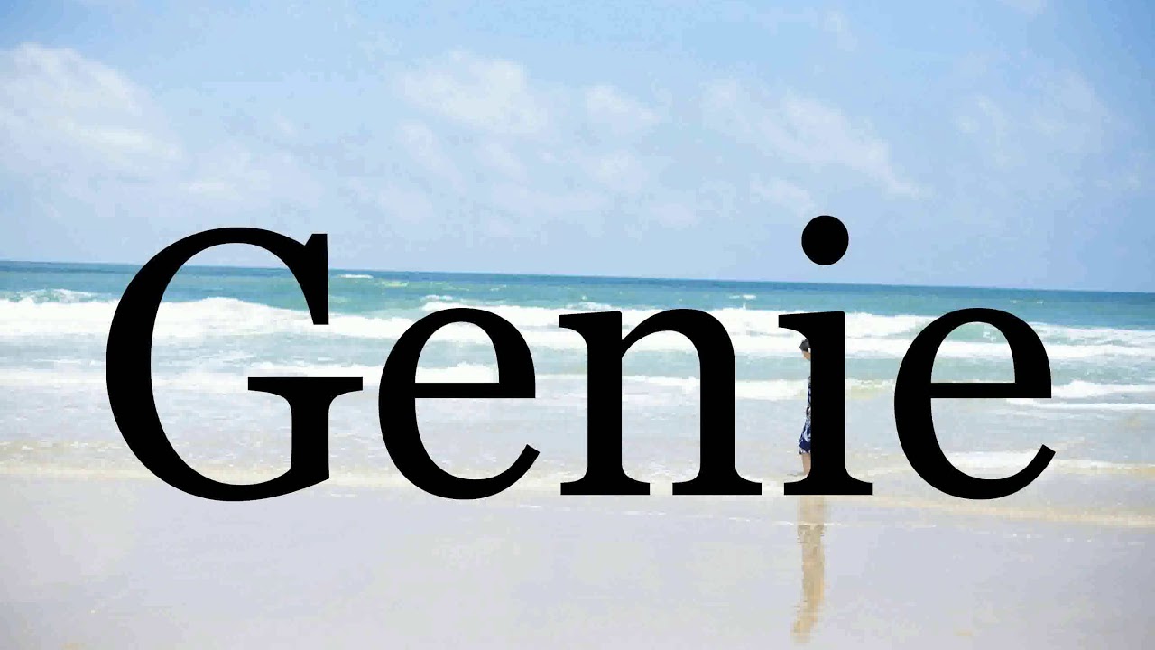 How To Pronounce Genie Pronunciation Of Genie YouTube how-to-pronounce-genie-pronunciation-of-genie-youtube