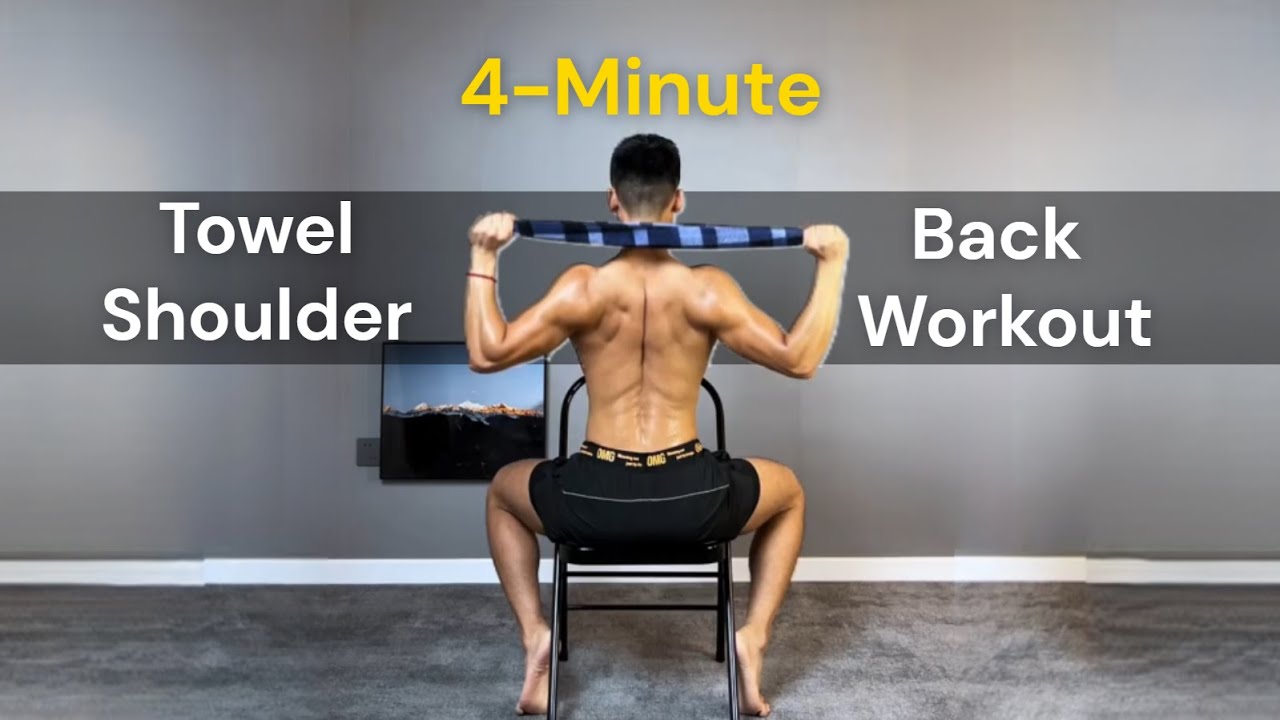 4 Minute Towel Shoulder & Back Workout At Home, No Weights! - YouTube