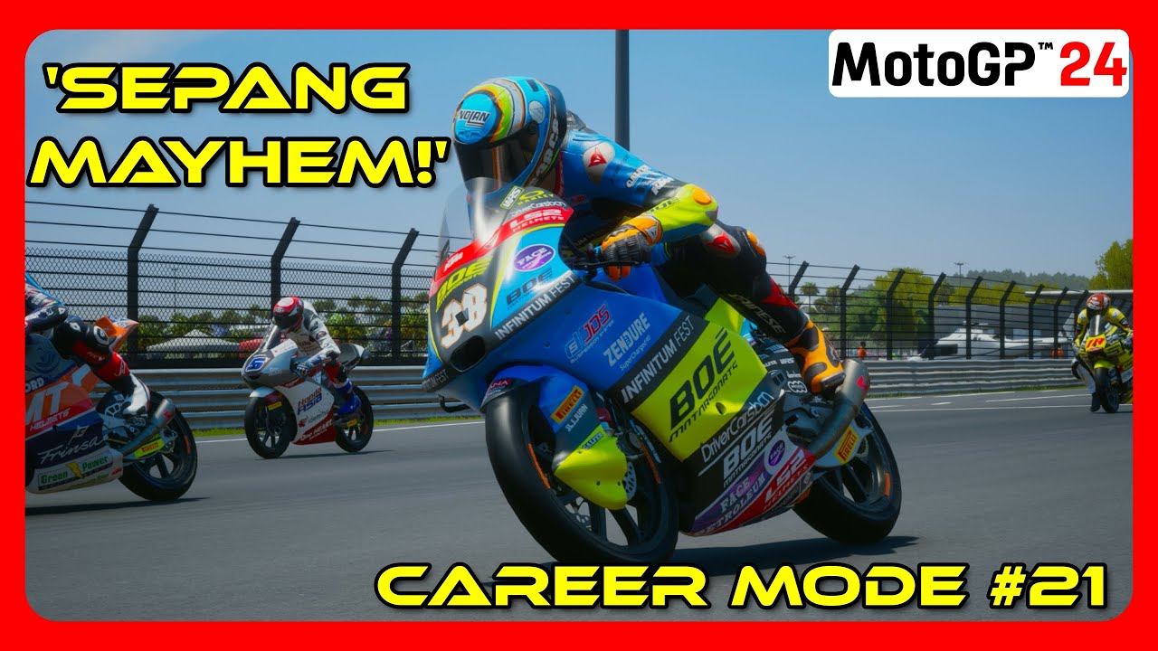 MotoGP24 | Career Mode EP.21 'SEPANG MAYHEM!' - YouTube