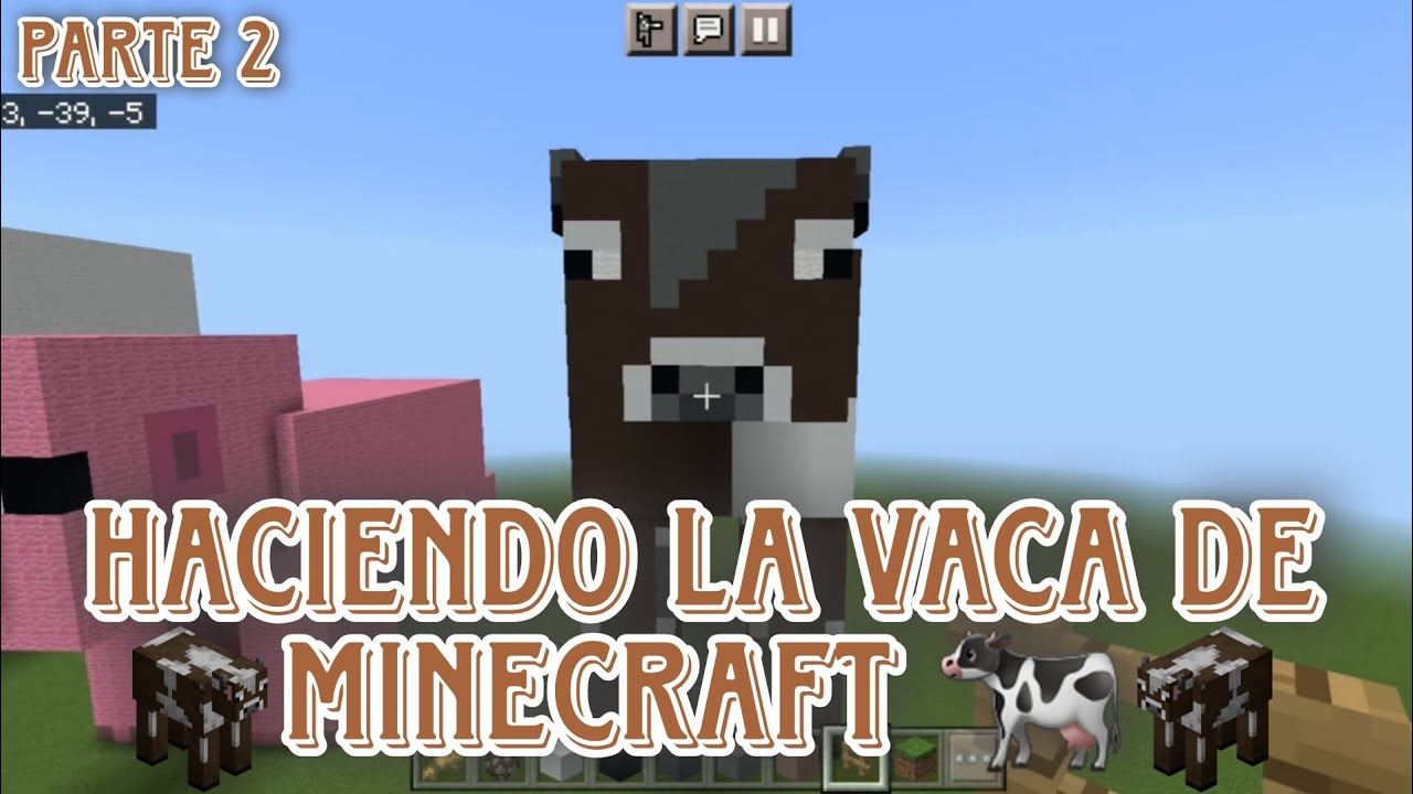 HACIENDO LA VACA DE MINECRAFT 🐄 👻 (PARTE 2) | MODO CREATIVO - YouTube
