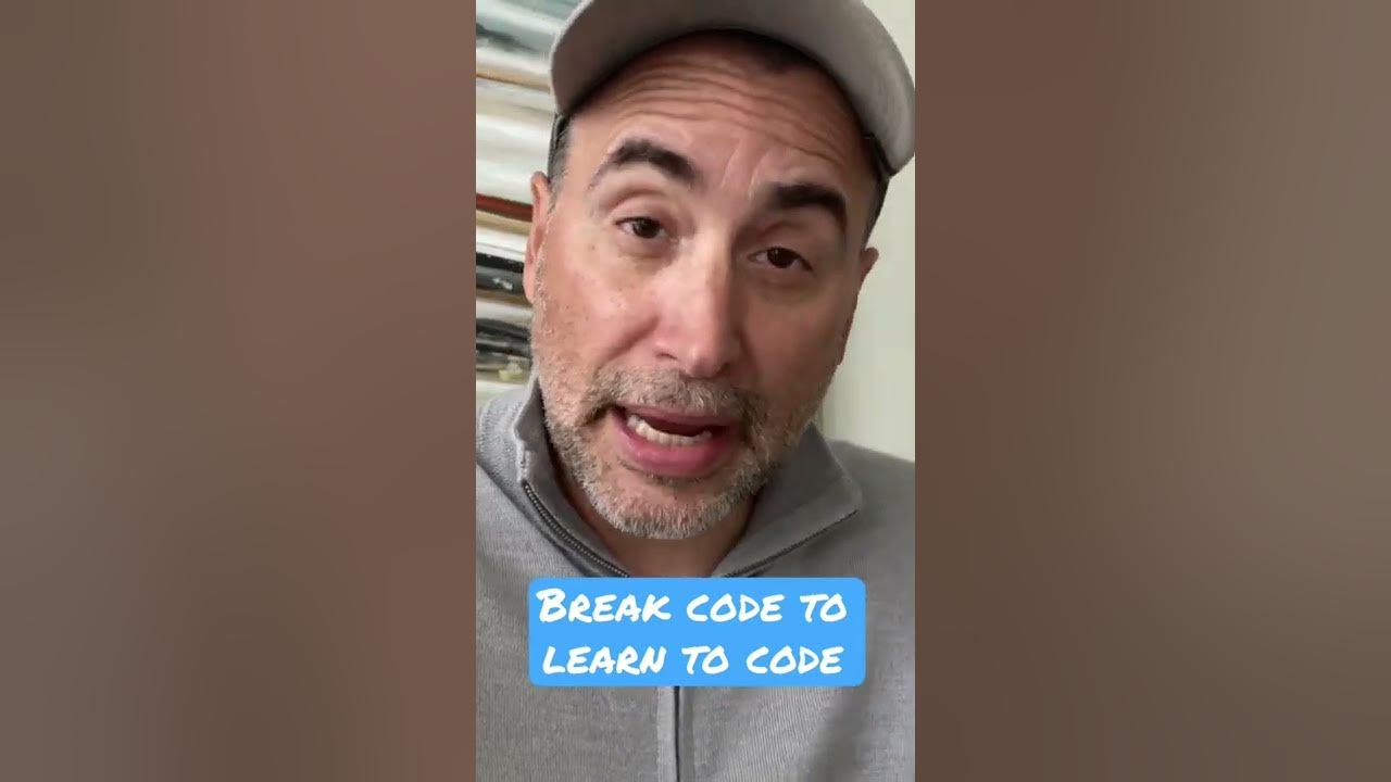 Break code to learn code! - YouTube