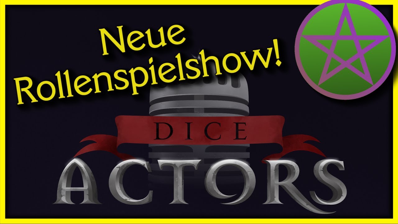 Die Dice Actors haben begonnen! - YouTube
