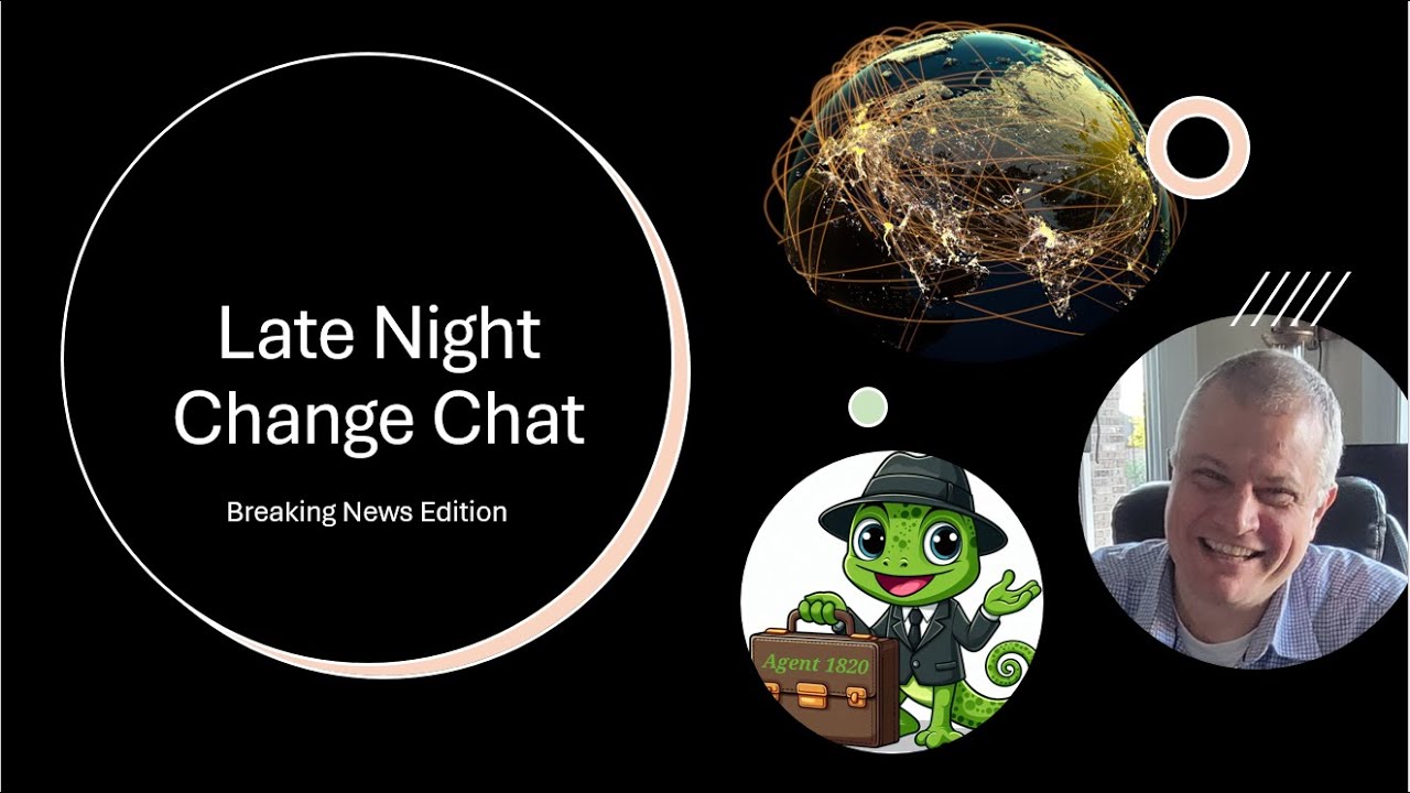 Late Night Change Chat (Breaking News Edition) - YouTube