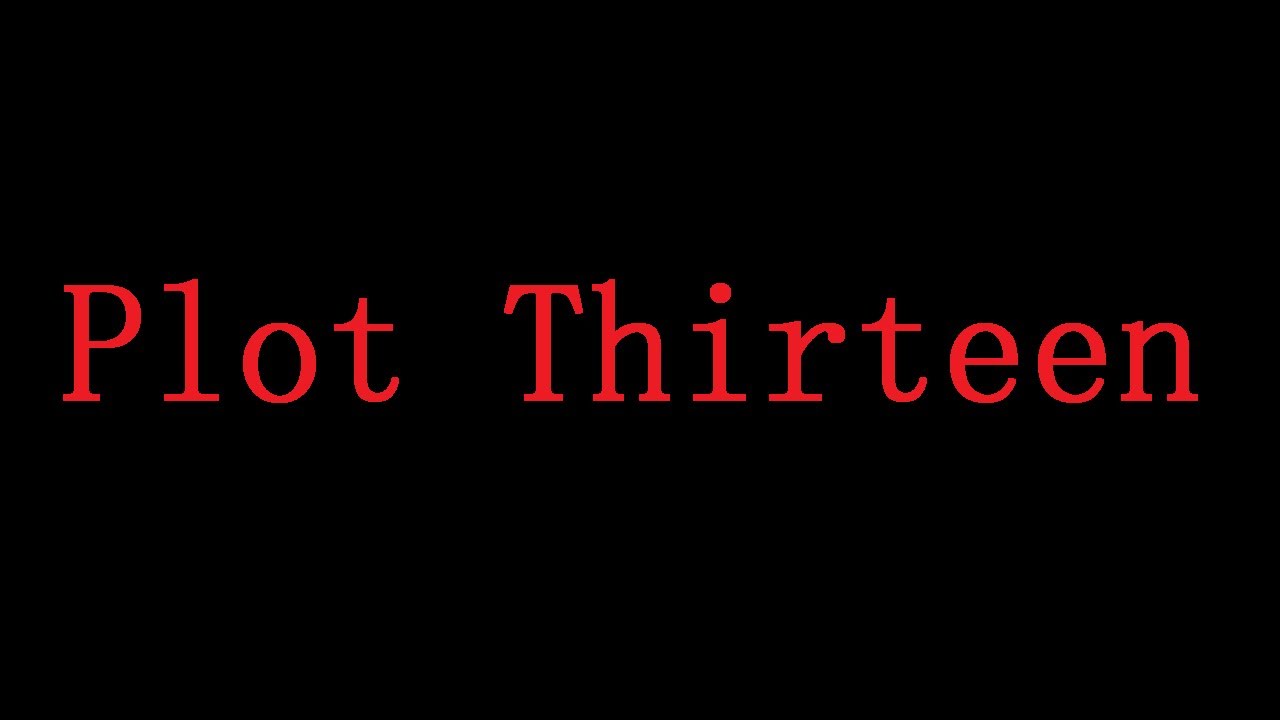 Plot Thirteen - Creepypasta Narration - YouTube