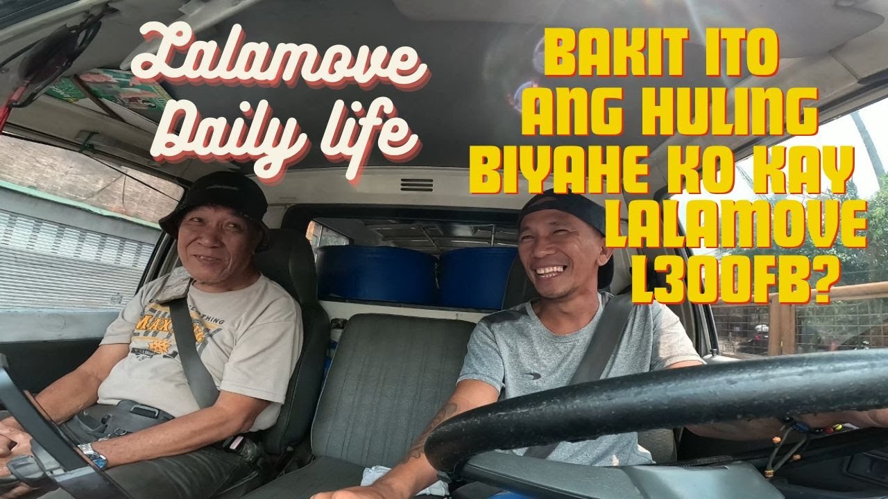 Huling biyahe ko kay Lalamove 1000kg? / Lalamove daily life - YouTube