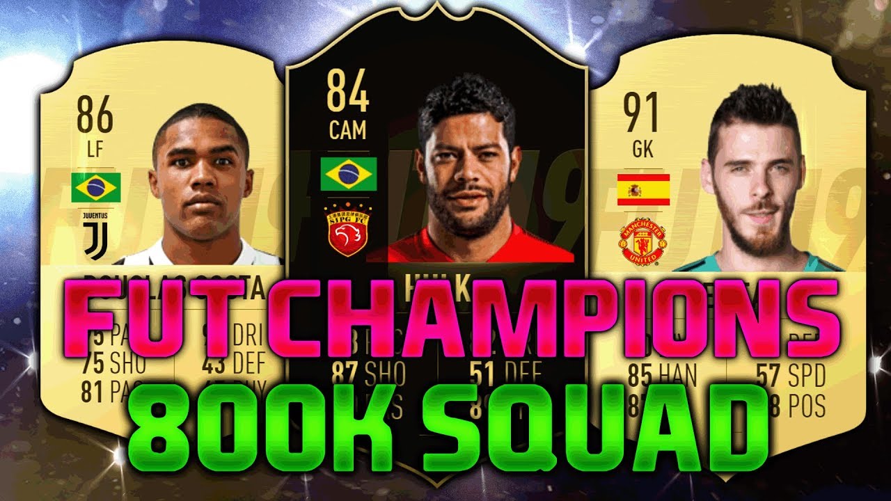 FIFA 19 800K-900K SQUAD BUILDER feat. HULK IF, DE GEA, DOUGLAS COSTA ...