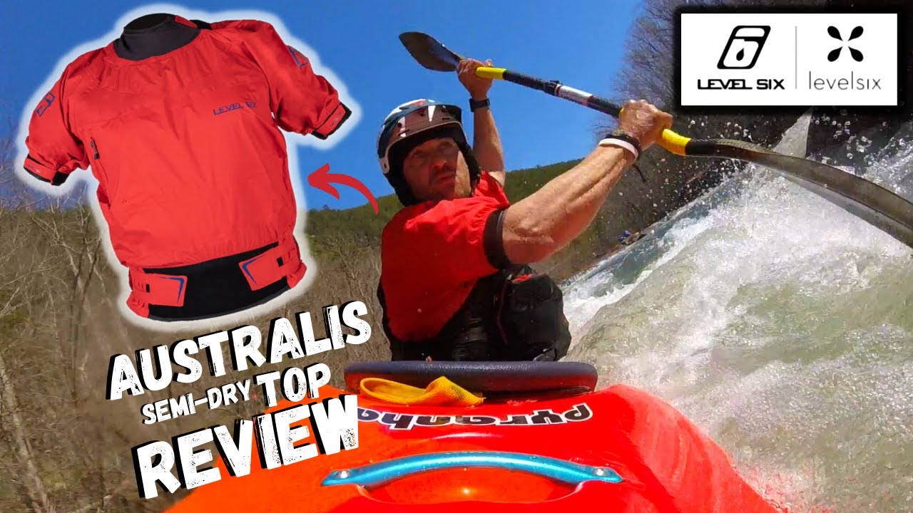 Level Six Australis Semi-Dry Paddling Top "Review" - YouTube