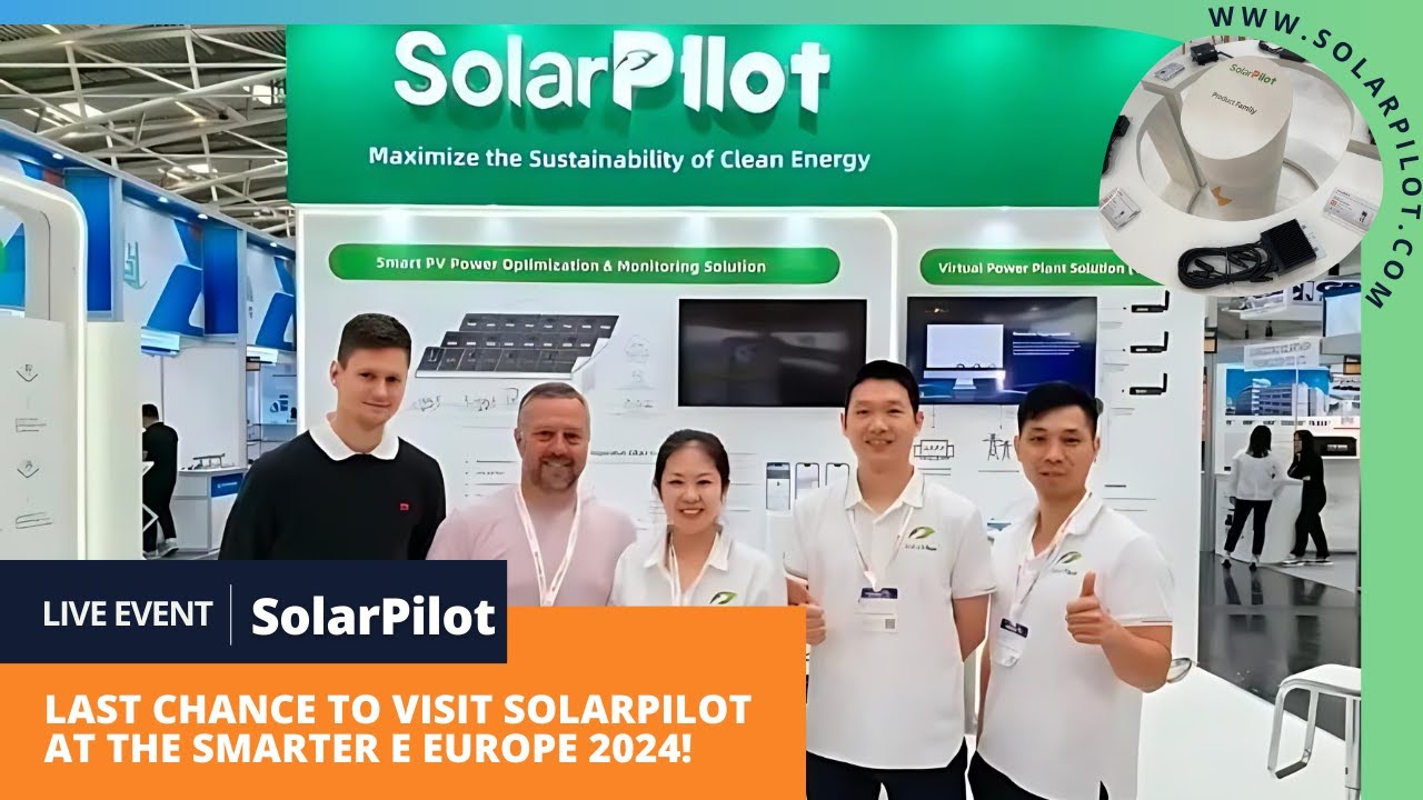 Last Chance to Visit SolarPilot at The Smarter E Europe 2024! - YouTube