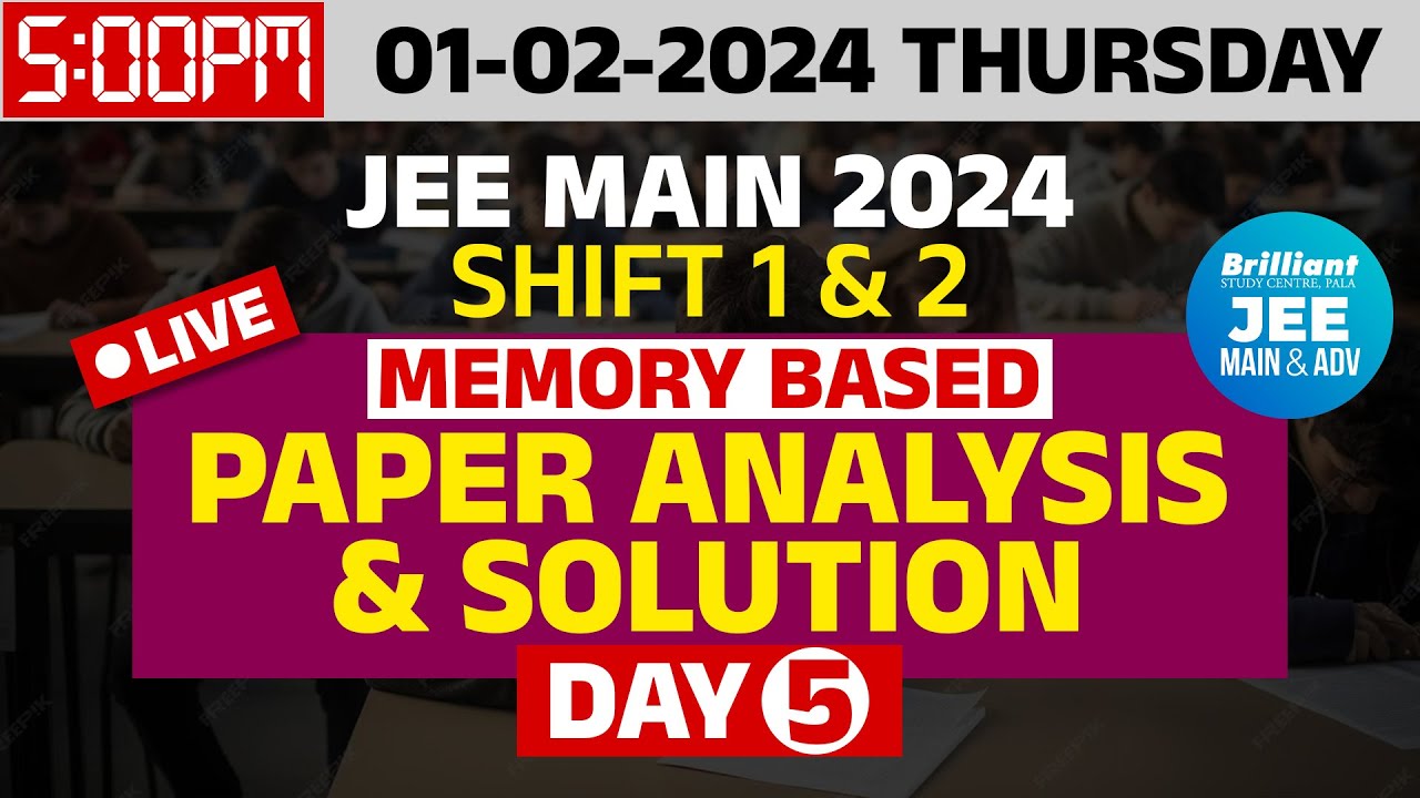 JEE MAIN 2024 | Day 5 | Question Paper at a Glance - YouTube