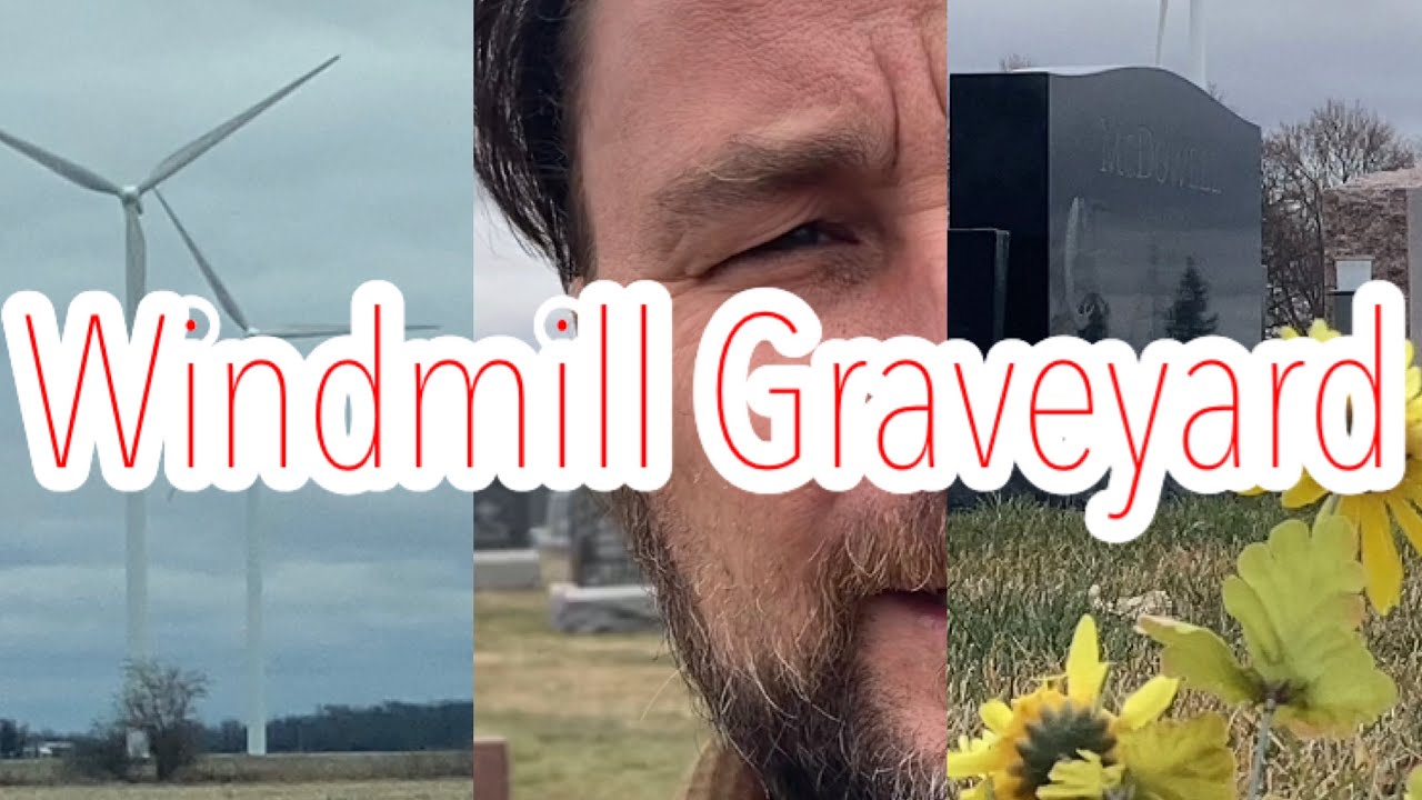 Windmill Graveyard - YouTube