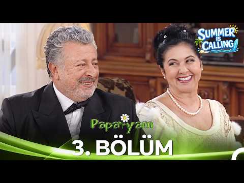 Papatyam 3. Bölüm - Summer Is Calling ☀️