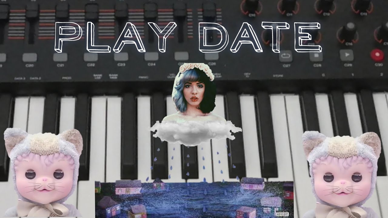 PLAY DATE - MELANIE MARTINEZ | MIDI COVER | INSTRUMENTAL - YouTube