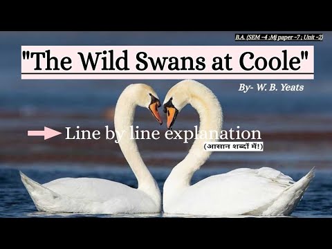 The Wild Swans at Coole By- W.B. Yeats || B.A.(SEM -4 ; Maj paper-07 ...