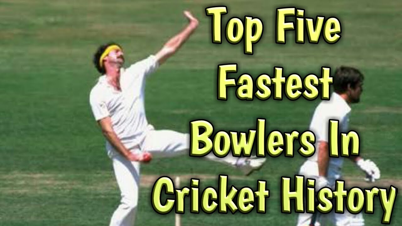 Top 5 Fastest Bowlers In Cricket History Of All Times Youtube