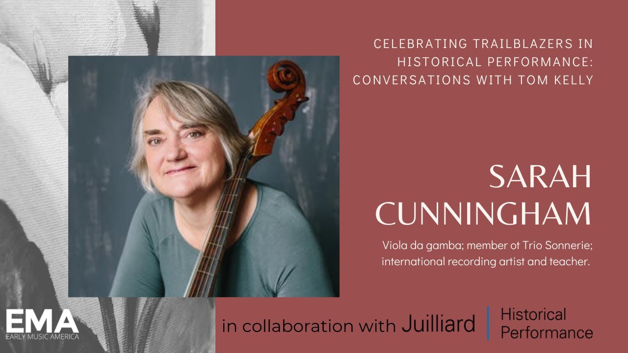 Sarah Cunningham: Celebrating Trailblazers in Historical Performance ...
