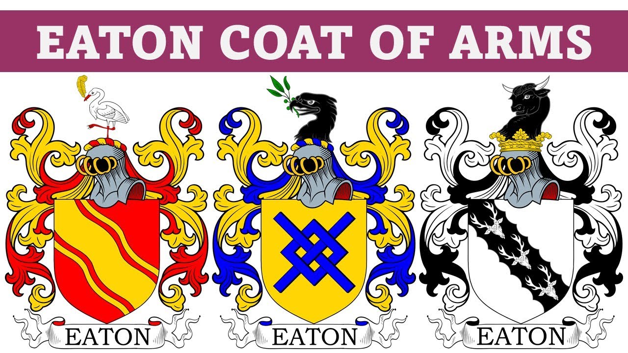 Eaton Coat of Arms & Family Crest - Symbols, Bearers, History - YouTube