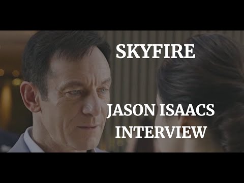SKYFIRE - JASON ISAACS INTERVIEW (2021) - YouTube