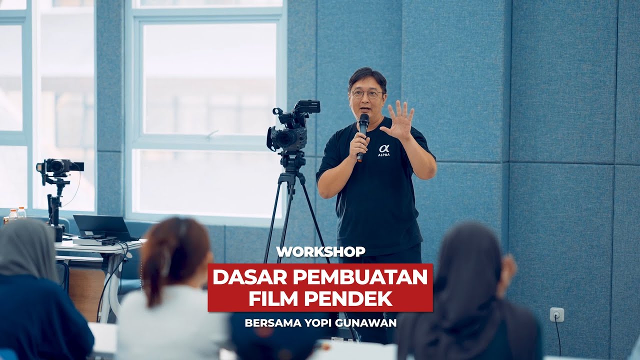 Workshop Dasar Pembuatan Film Pendek bersama Yopi Gunawan - YouTube