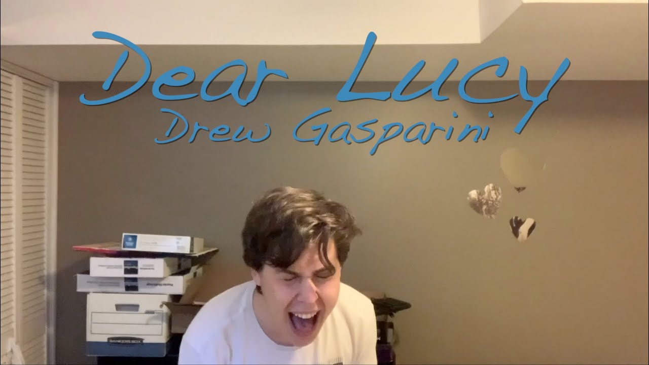 Joshua Kilimnik - Dear Lucy (Drew Gasparini) - YouTube