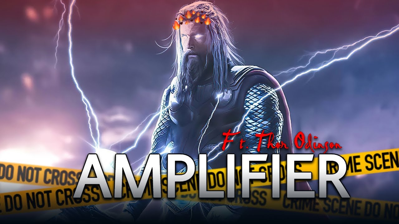Amplifier ft. Thor Odinson⚡🥵 || Thor X Amplifier || Amplifier X Thor || BLADEZYEDITZ - YouTube