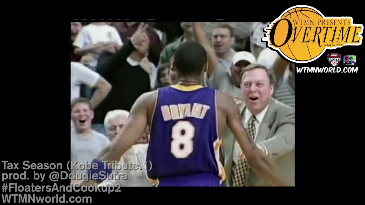 Tax Season (Kobe Tribute.1) - YouTube