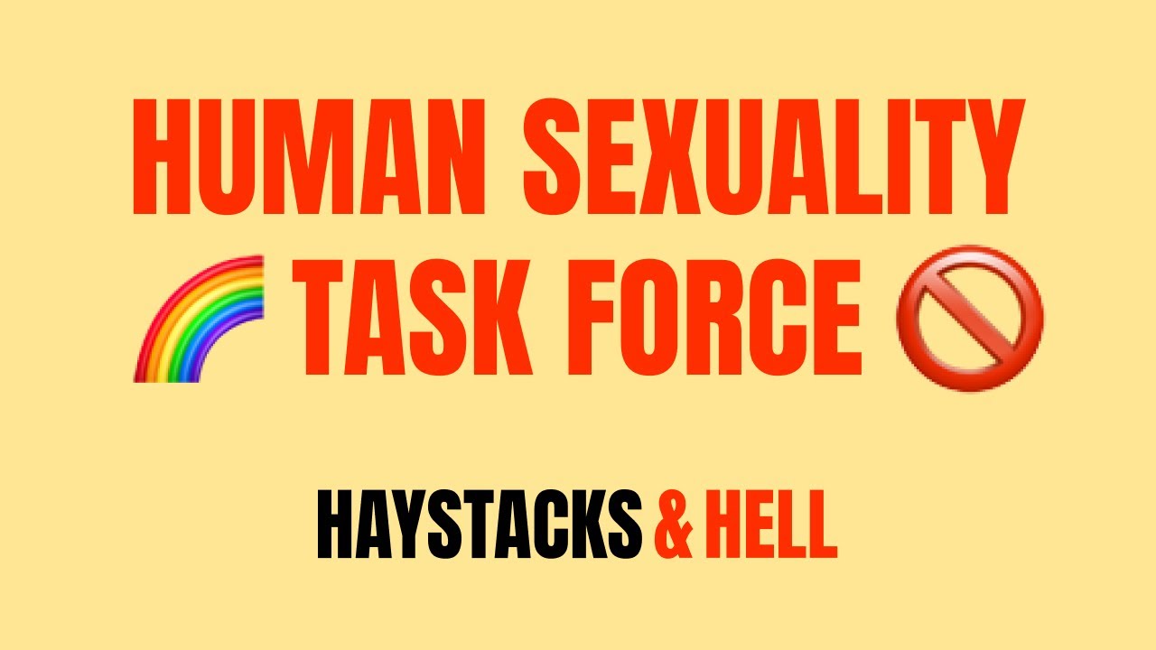"Human Sexuality Task Force" - S1 Bonus 2 - Haystacks & Hell Podcast ...