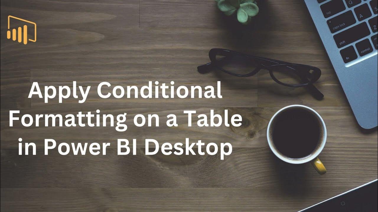 Apply Conditional Formatting on a Table in Power BI - YouTube