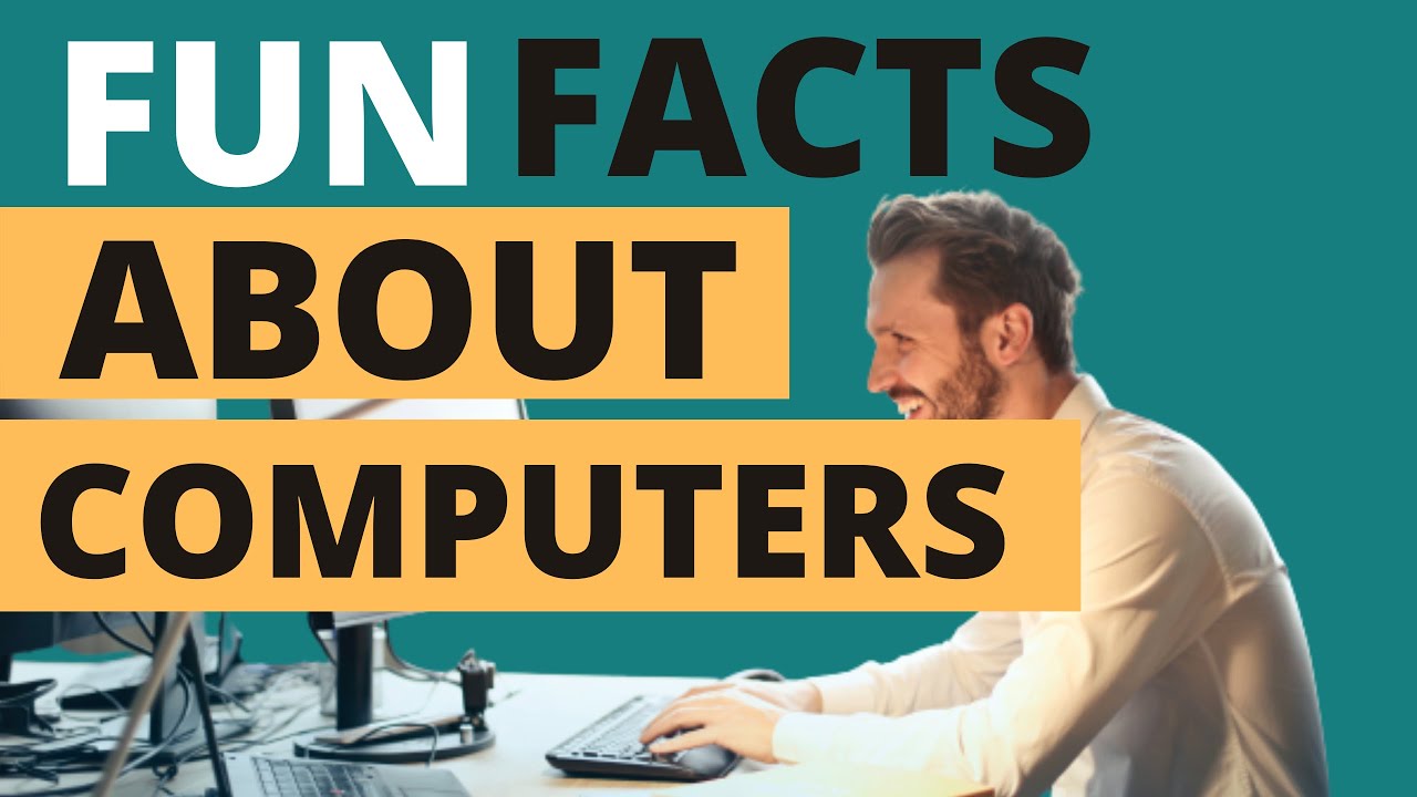 8 Fun Facts About Computers Unknown Fun Facts About Computers 8-fun-facts-about-computers-unknown-fun-facts-about-computers