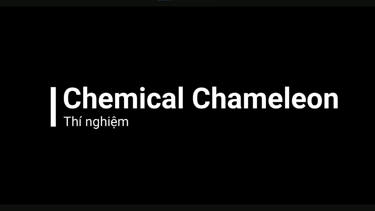 451 Chemistry Lab -- Chemical Chameleon - YouTube
