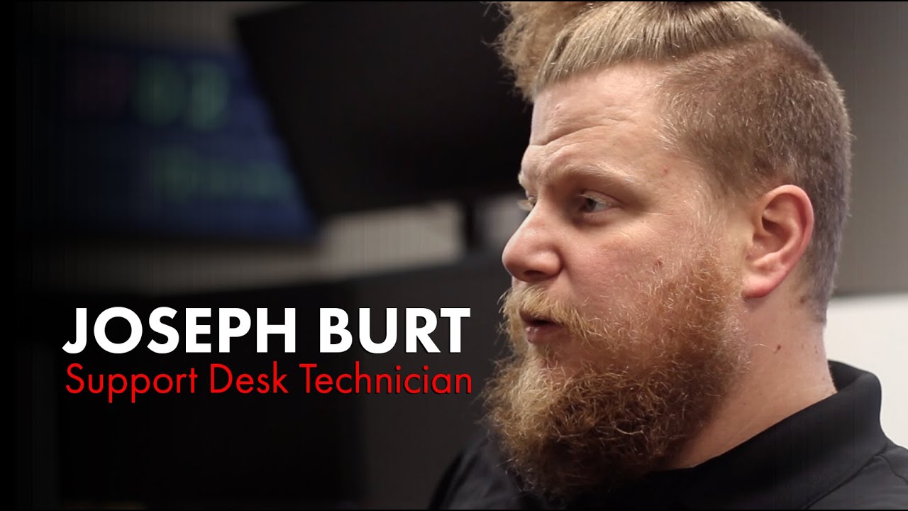 Joseph Burt | Support Technician - YouTube